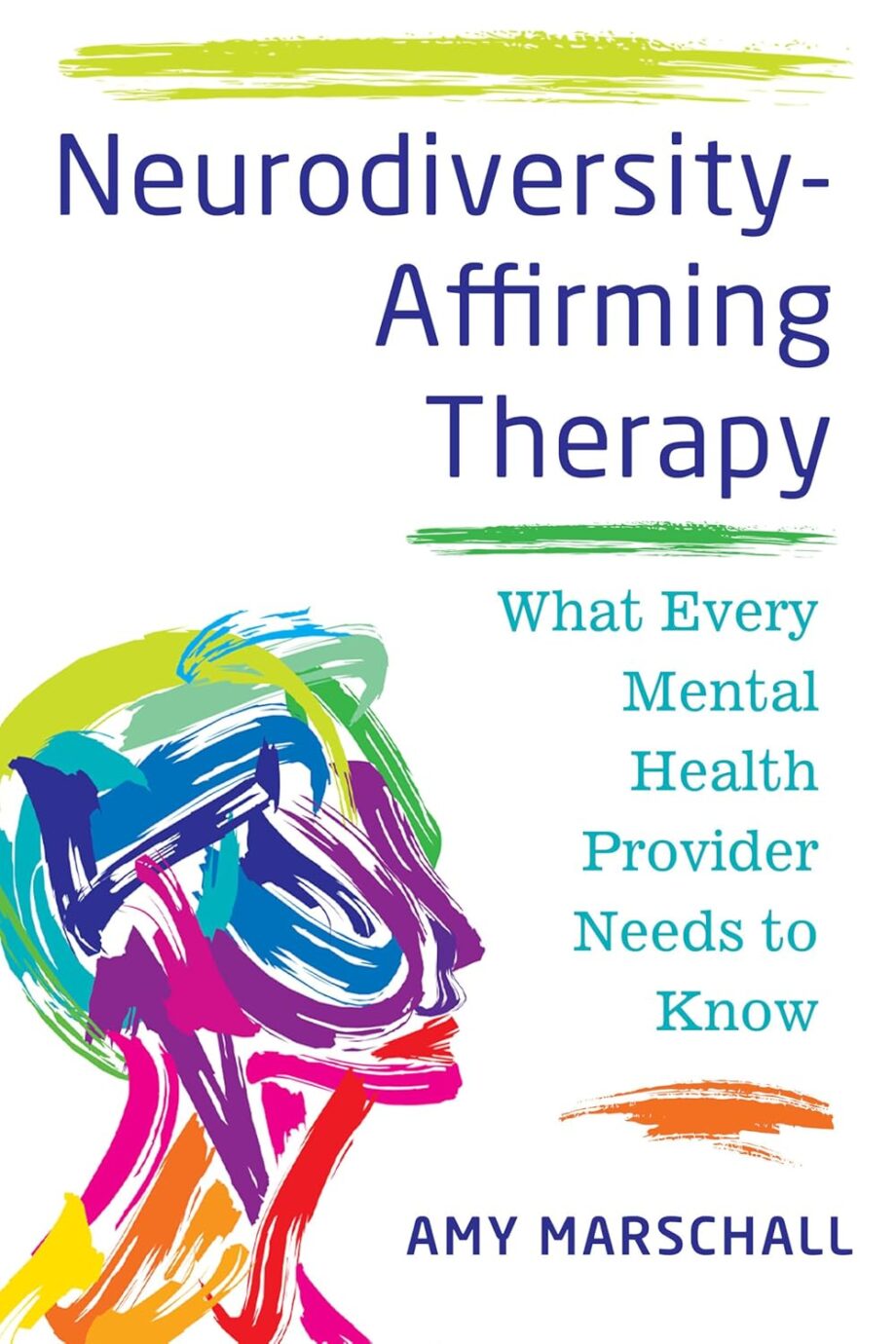 Neurodiversity-Affirming Therapy: What Every Mental Health Provider ...